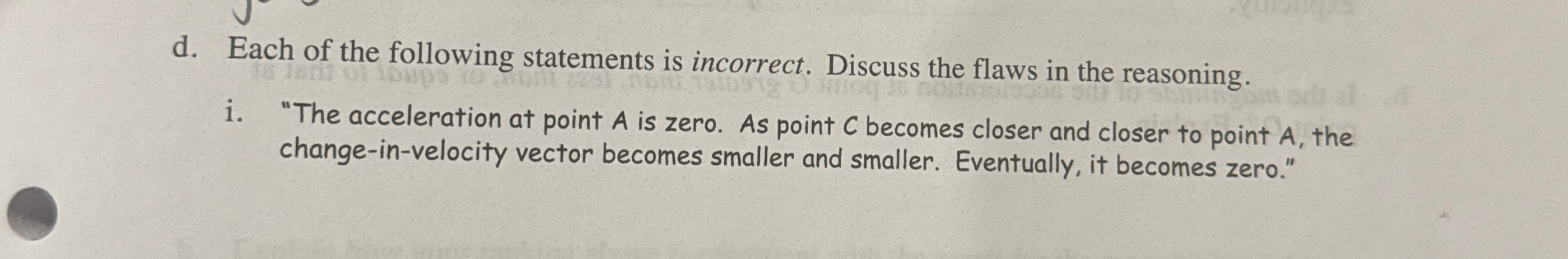 Solved d. ﻿Each of the following statements is incorrect. | Chegg.com