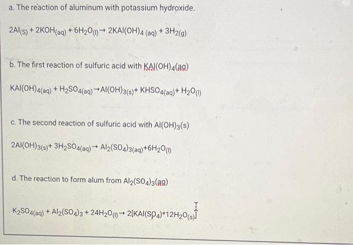 Solved a. The reaction of aluminum with potassium hydroxide. | Chegg.com