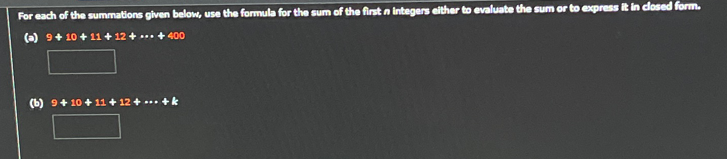 Solved For each of the summations given below, use the | Chegg.com