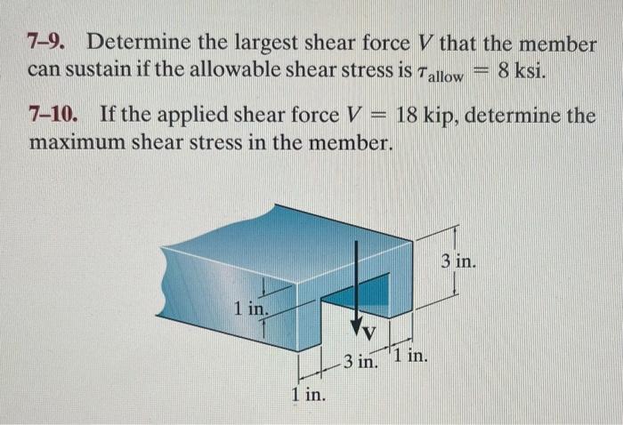 Solved 7-9. Determine the largest shear force V that the | Chegg.com