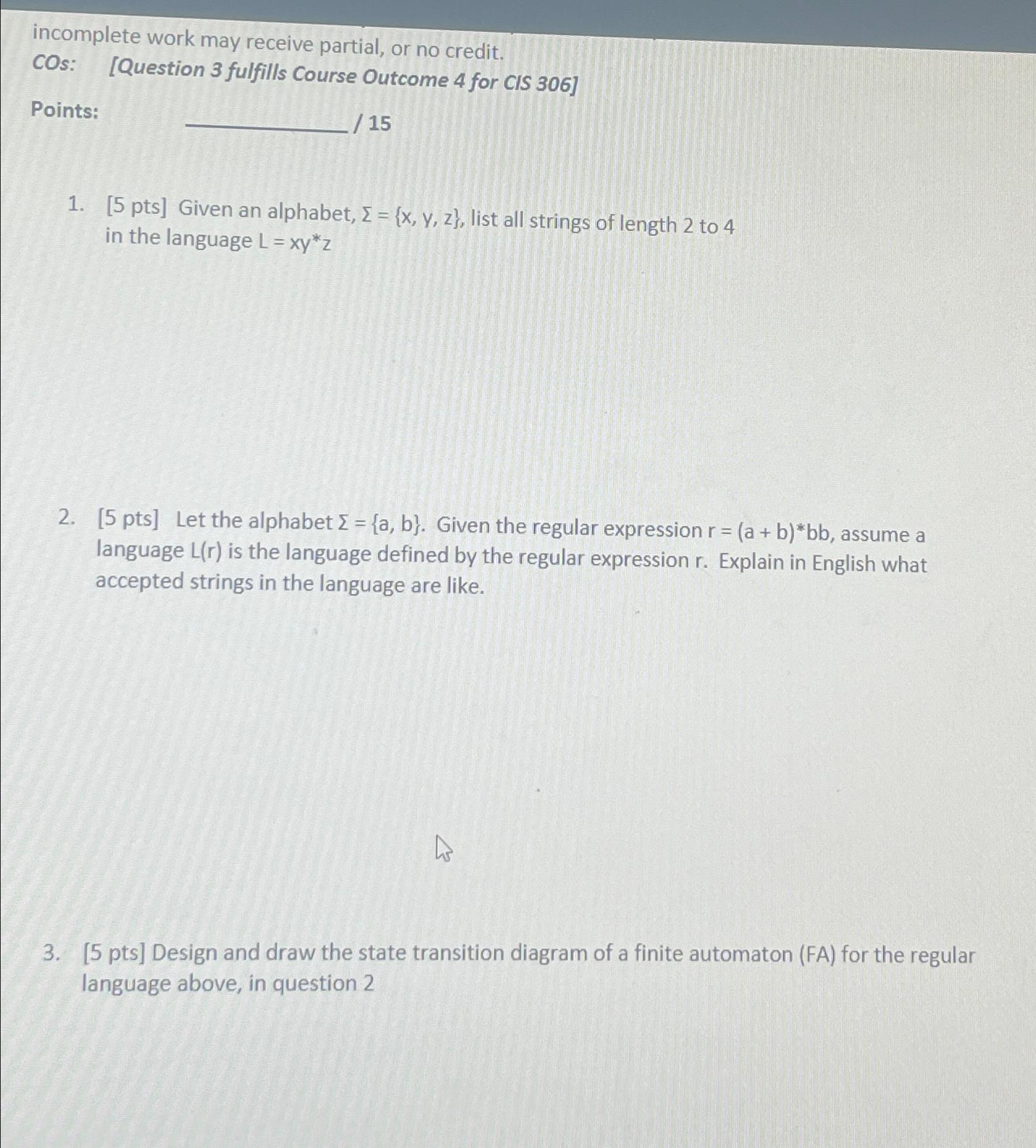 Solved incomplete work may receive partial, or no | Chegg.com