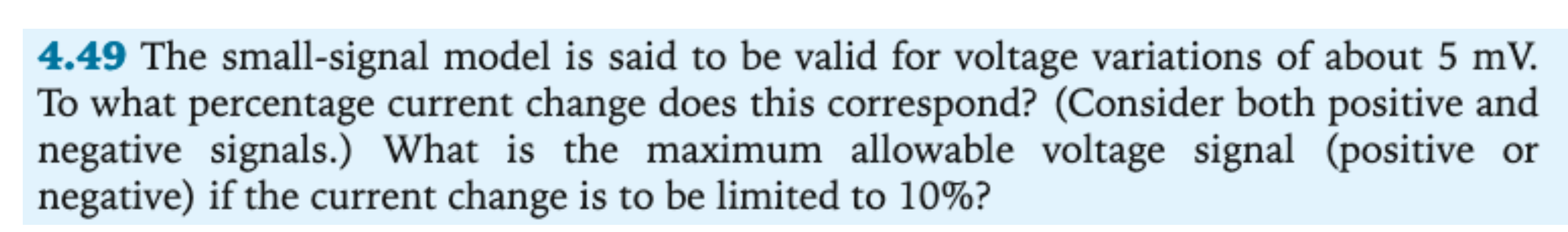 Solved 4.49 ﻿The small-signal model is said to be valid for | Chegg.com
