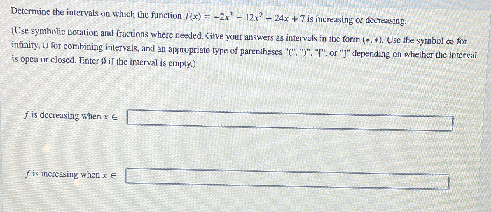 Solved Determine the intervals on which the function | Chegg.com