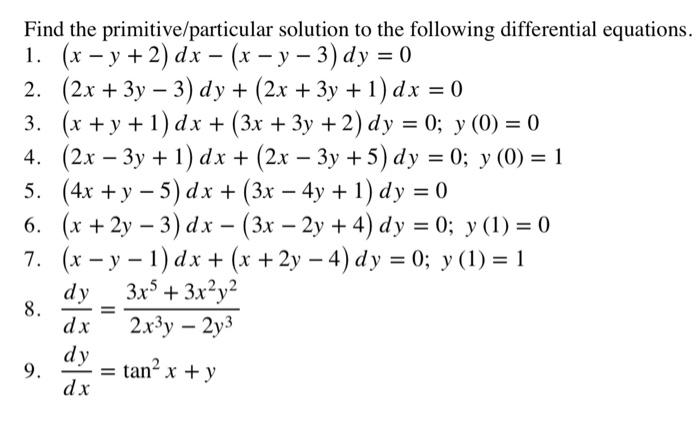 Solved Find the primitive/particular solution to the | Chegg.com
