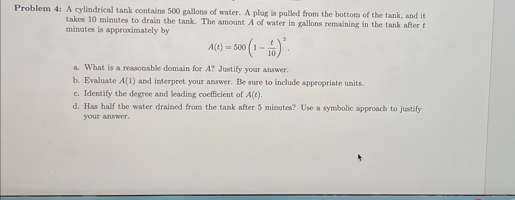 Solved Problem 4: A cylindrical tank contains 500 ﻿gallons | Chegg.com