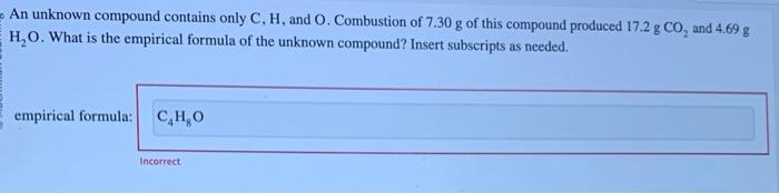 Solved An unknown compound contains only C,H, and O. | Chegg.com