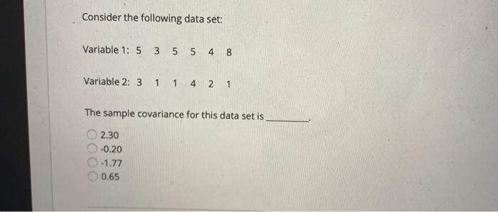 Solved Consider the following data set: Variable 1: 5 3 5 5 | Chegg.com