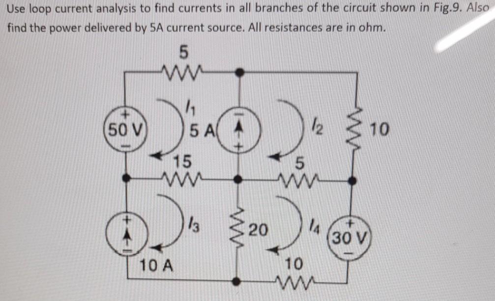 Solved Use loop current analysis to find current in all | Chegg.com