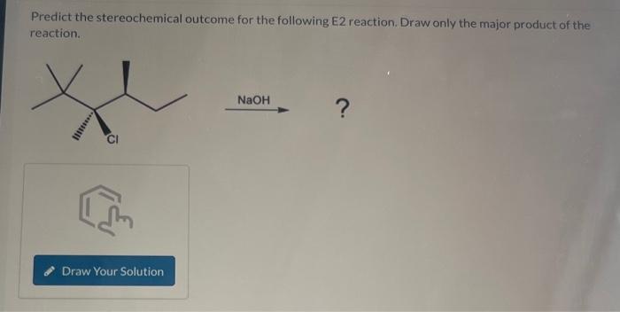 Solved Predict the stereochemical outcome for the following | Chegg.com