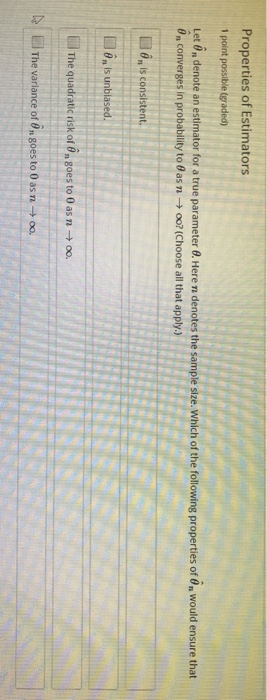 Solved Properties of Estimators 1 point possible (graded Let | Chegg.com