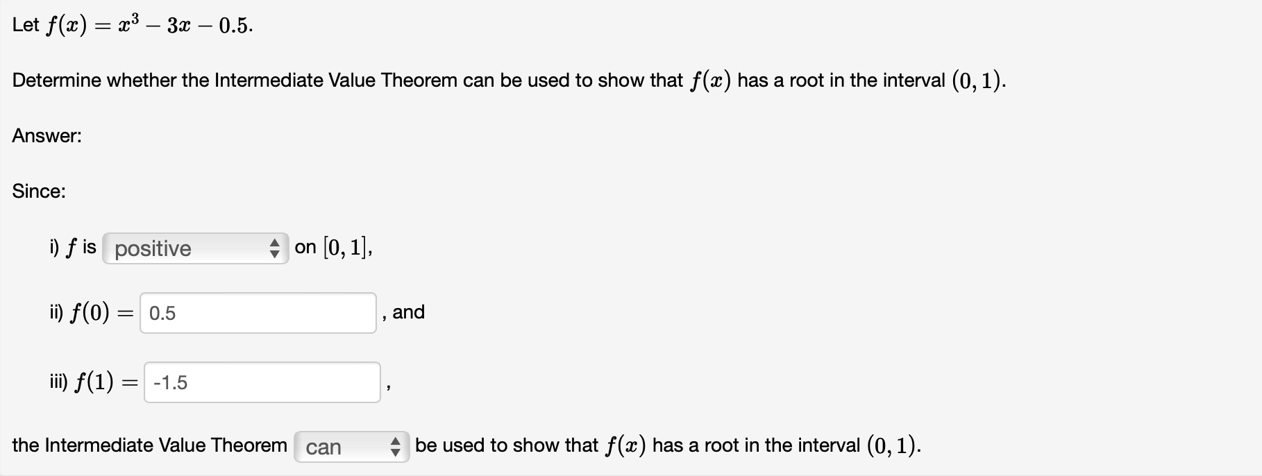 Solved Let f(x)=x3-3x-0.5.Determine whether the Intermediate | Chegg.com