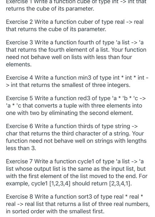Solved Exercise vrite a function cube of type int -> Int | Chegg.com