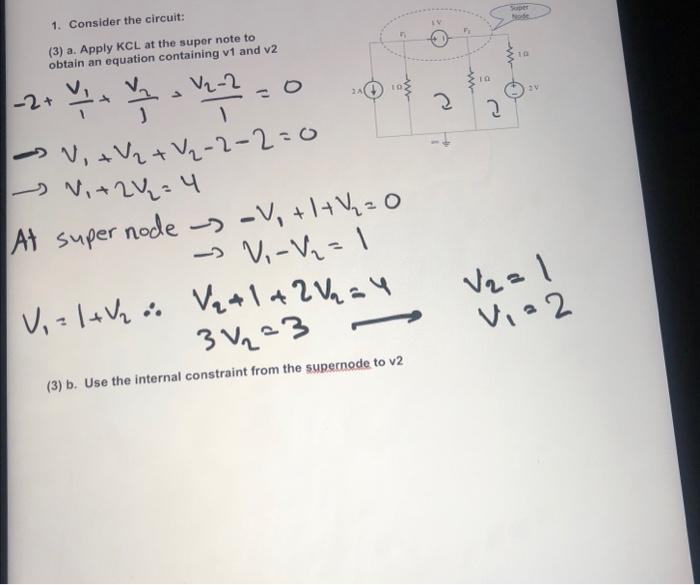 Solved 1. Consider the circuit: (3) a. Apply KCL at the | Chegg.com