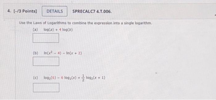 Solved Use the Laws of Logarithms to combine the | Chegg.com