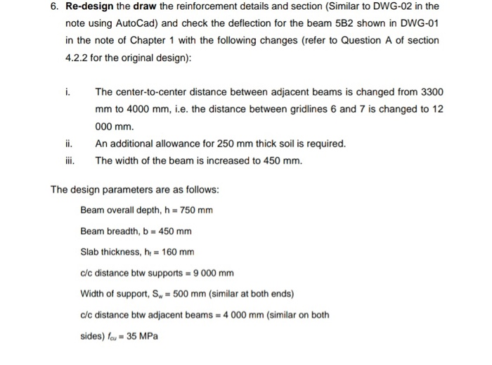 6. Re-design the draw the reinforcement details and | Chegg.com