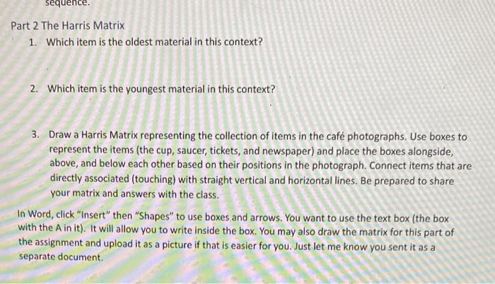 sequence. Part 2 The Harris Matrix 1. Which item is | Chegg.com