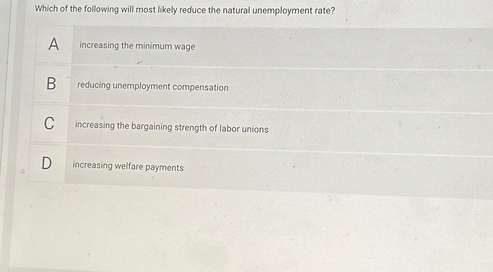 Solved Which of the following will most likely reduce the | Chegg.com