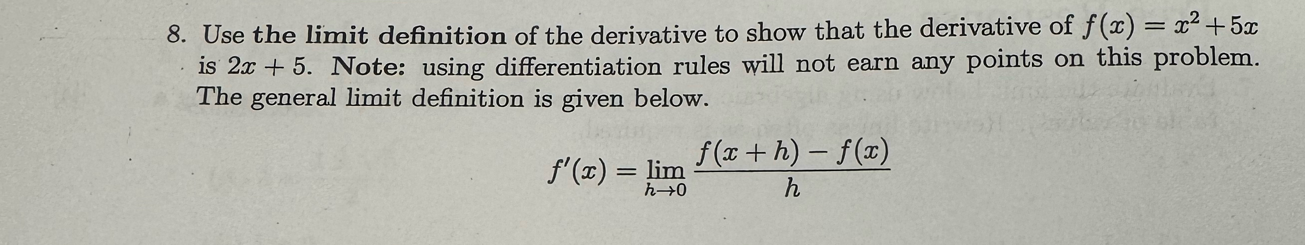 Solved Use the limit definition of the derivative to show | Chegg.com