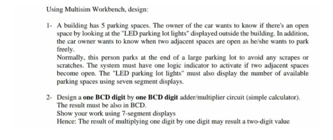 Solved Using Multisim Workbench, design: 1. A building has 5 | Chegg.com