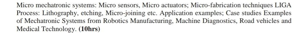 Solved Micro mechatronic systems: Micro sensors, Micro | Chegg.com