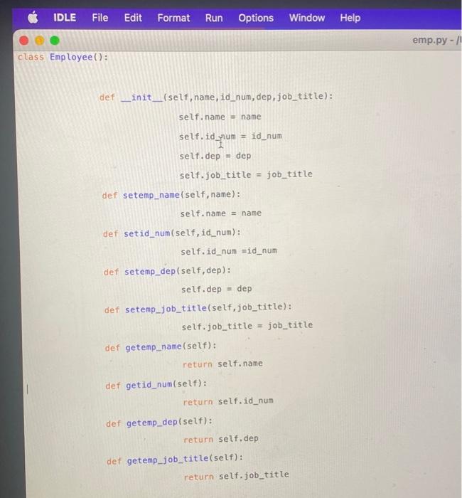 Solved IDLE File Edit Format Run Options Window Help class | Chegg.com Solved IDLE File Edit Format Run Options Window Help class | Chegg.com