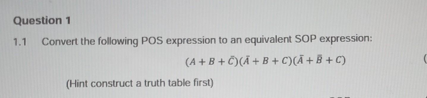 Solved 1.1 Convert the following POS expression to an | Chegg.com