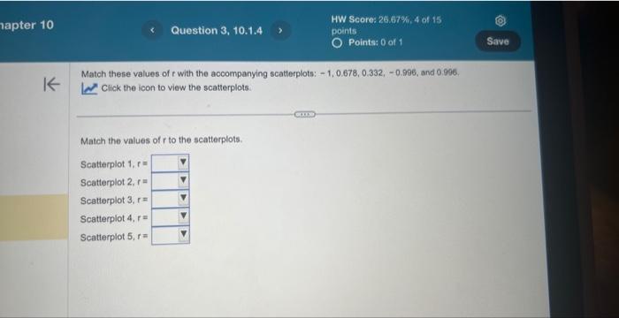 Solved Match these values of r with the accompanying | Chegg.com