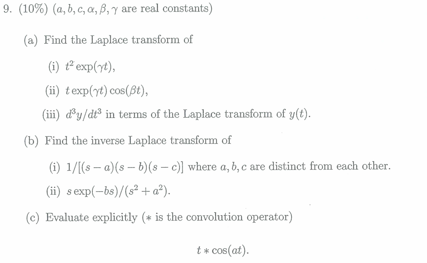 Solved are real constants)(a) ﻿Find the Laplace transform | Chegg.com