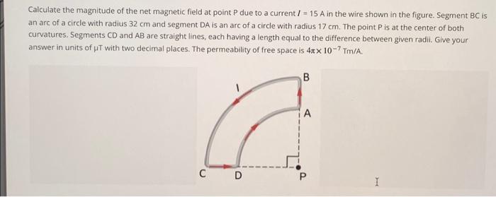 Solved Calculate the magnitude of the net magnetic field at | Chegg.com