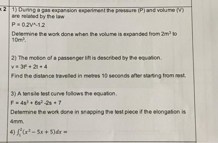 Solved 1) During a gas expansion experiment the pressure (P) | Chegg.com