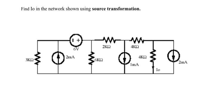 Solved Find Io in the network shown using source | Chegg.com Solved Find Io in the network shown using source | Chegg.com