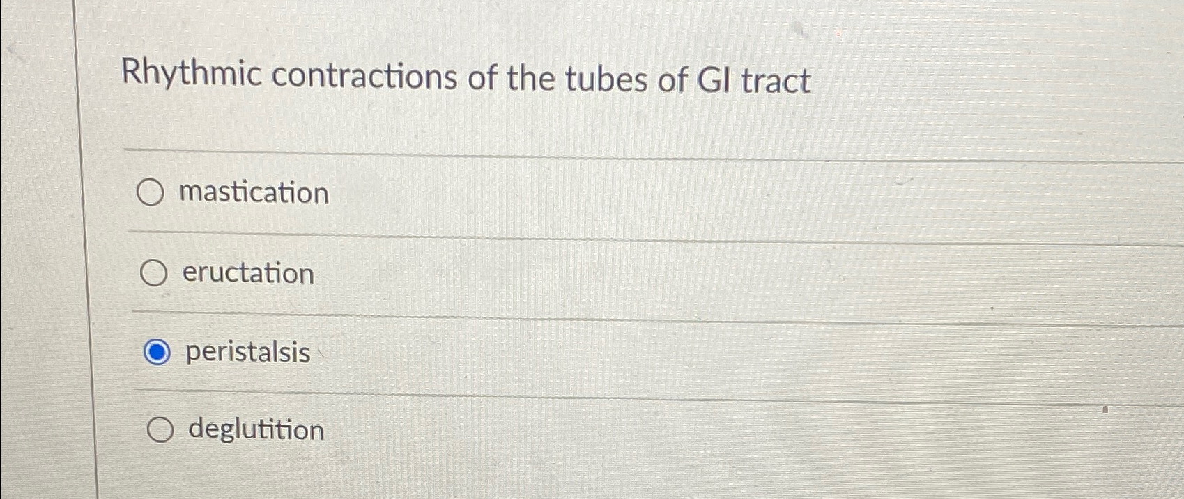 Solved Rhythmic contractions of the tubes of GI | Chegg.com
