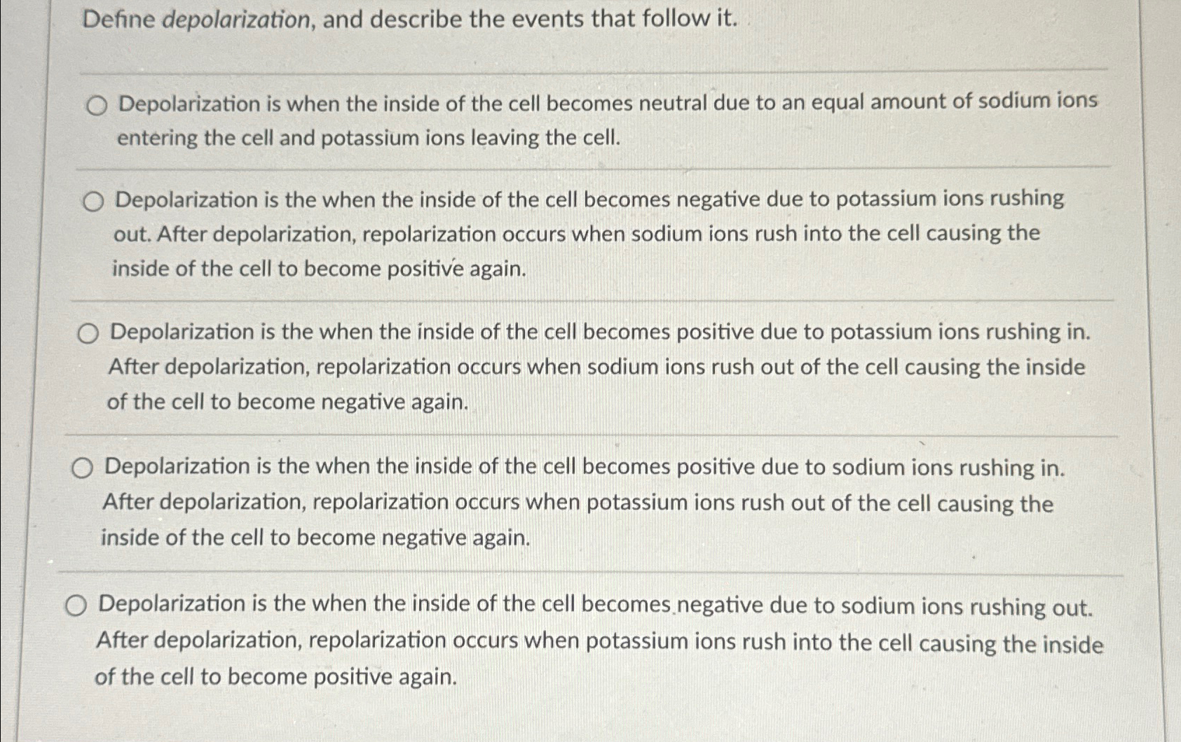 Solved Define depolarization, and describe the events that | Chegg.com