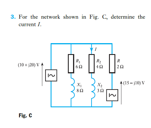 Solved 3. ﻿For the network shown in Fig. C, ﻿determine the | Chegg.com