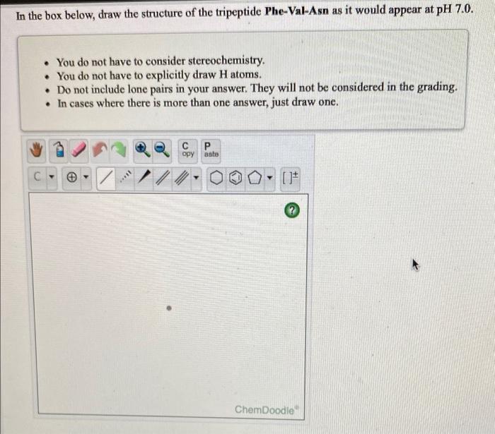 Solved in the box draw the structure of the tripeptide | Chegg.com