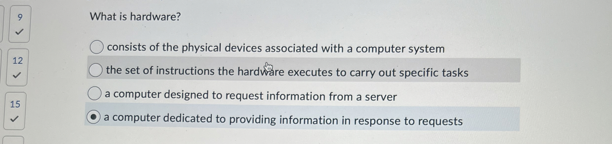 Solved What is hardware?consists of the physical devices | Chegg.com