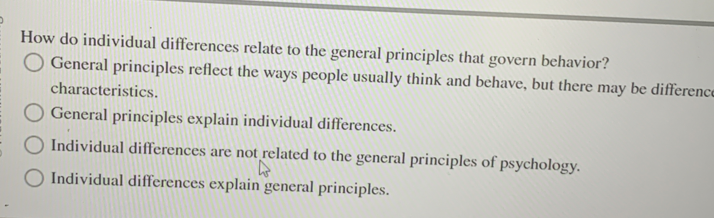 Solved How do individual differences relate to the general | Chegg.com