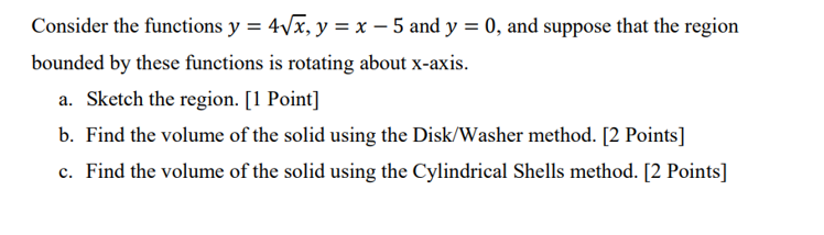 Solved Consider the functions y=4x2,y=x-5 ﻿and y=0, ﻿and | Chegg.com