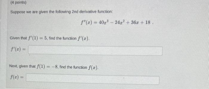 Solved Suppose we are given the following 2 nd derivative | Chegg.com