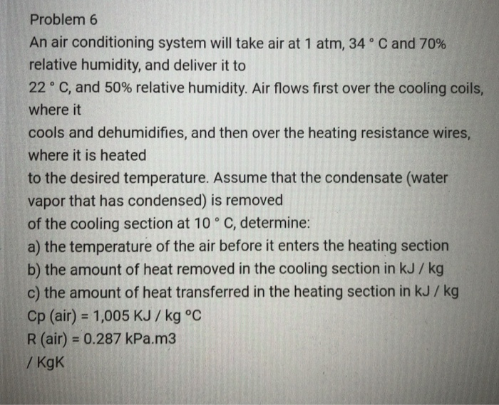 Solved Problem 6 An air conditioning system will take air at | Chegg.com