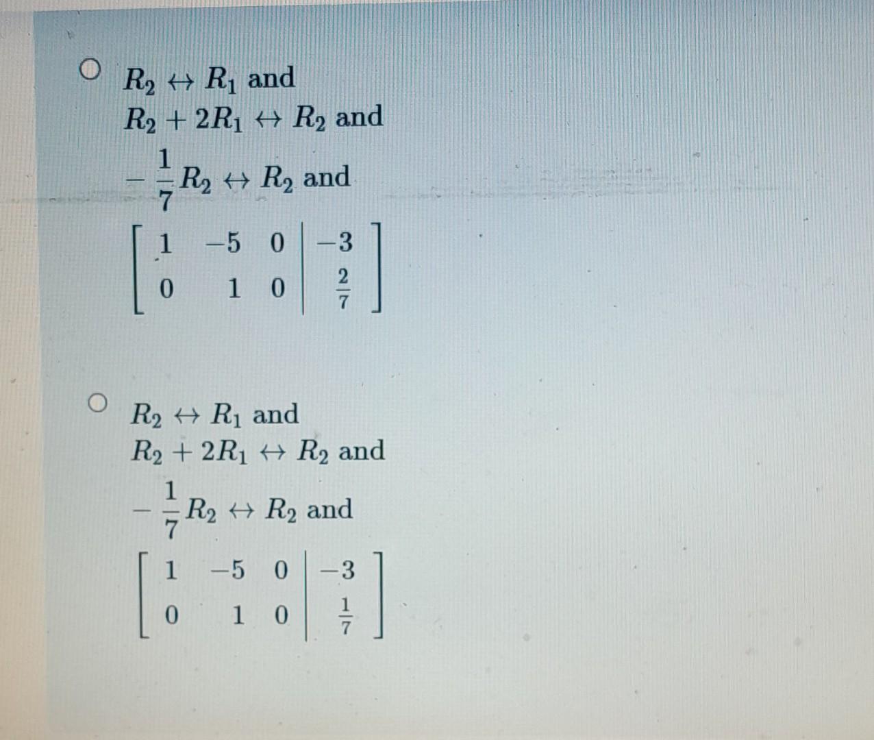 Solved Assume that the following row operations R₁ R₂ R₂ + | Chegg.com