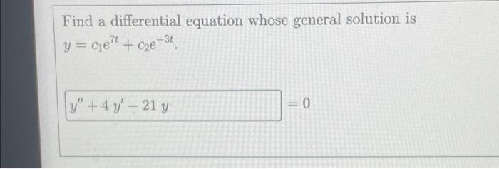Solved Find a differential equation whose general solution | Chegg.com