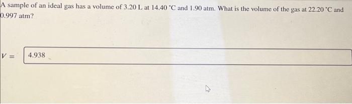 Solved A sample of an ideal gas has a volume of 3.20 L at | Chegg.com