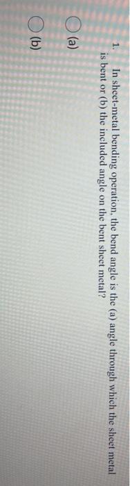 Solved 1. The area reduction in wire drawing is which one of | Chegg.com