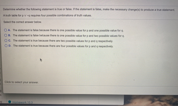 Solved Determine whether the following statement is true or | Chegg.com