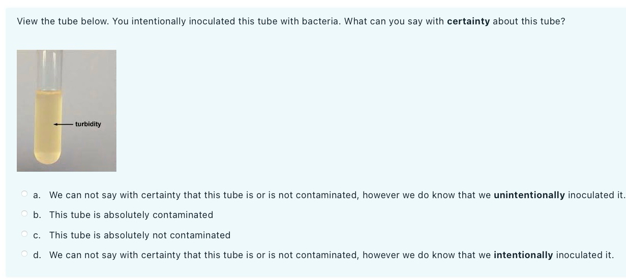 Solved View the tube below. You intentionally inoculated | Chegg.com