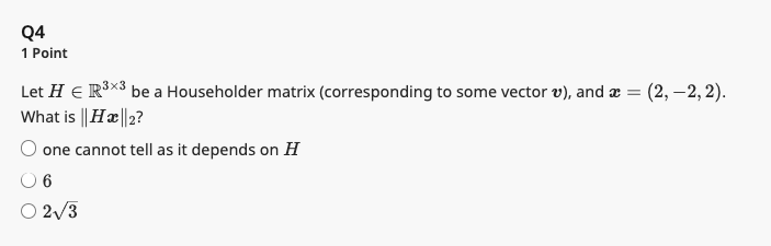 Solved Q41 ﻿PointLet HinR3×3 ﻿be a Householder matrix | Chegg.com