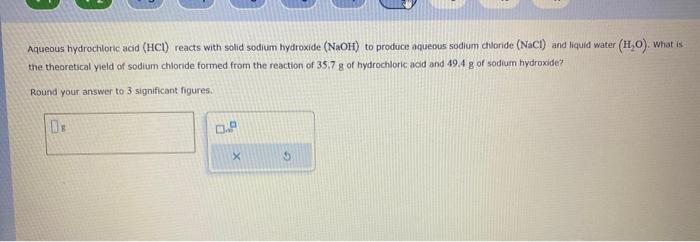 Solved Aqueous hydrochloric acid (HCl) reacts with solid | Chegg.com