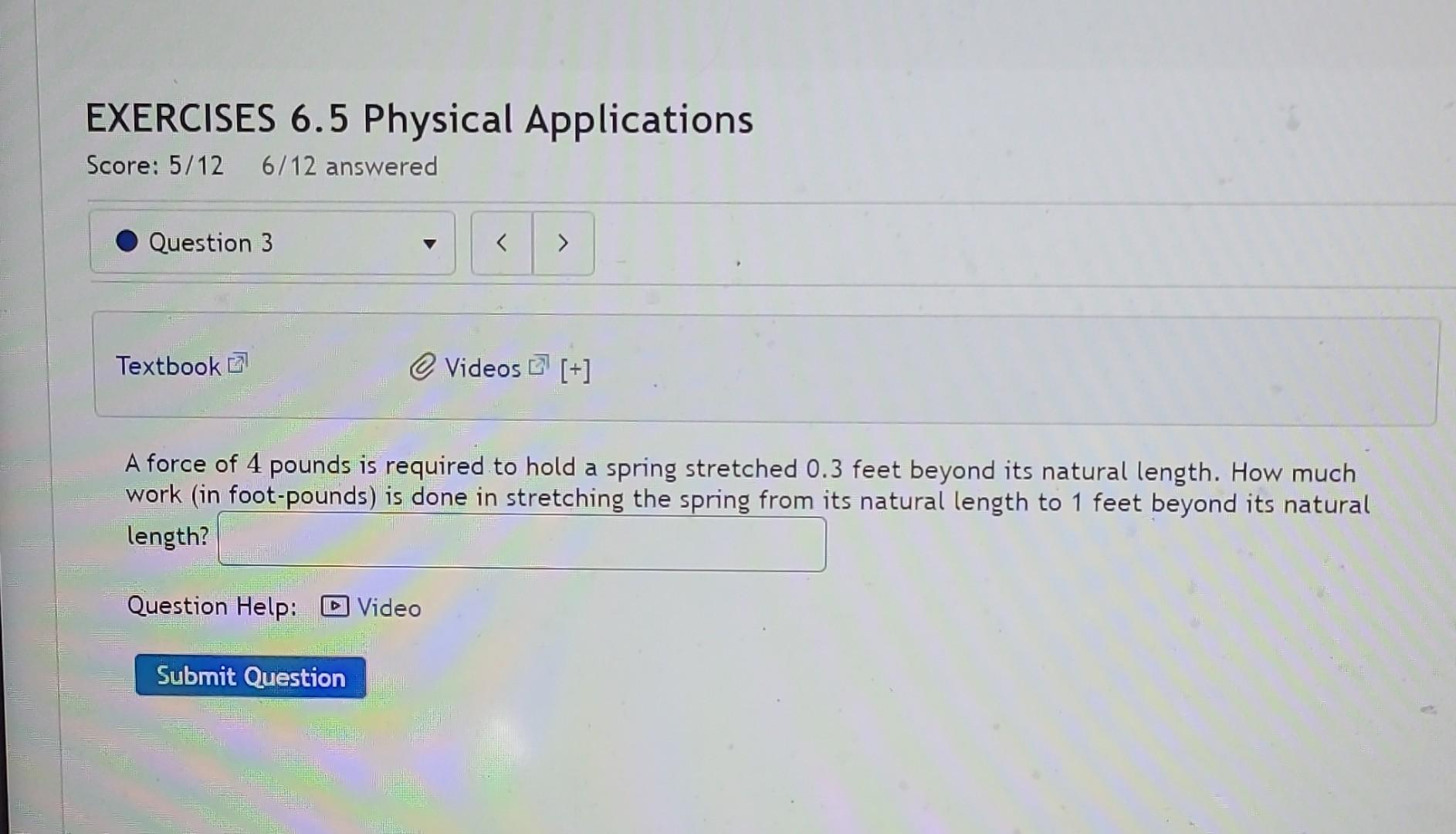 Solved EXERCISES 6.5 Physical Applications Score: 5/126/12 | Chegg.com