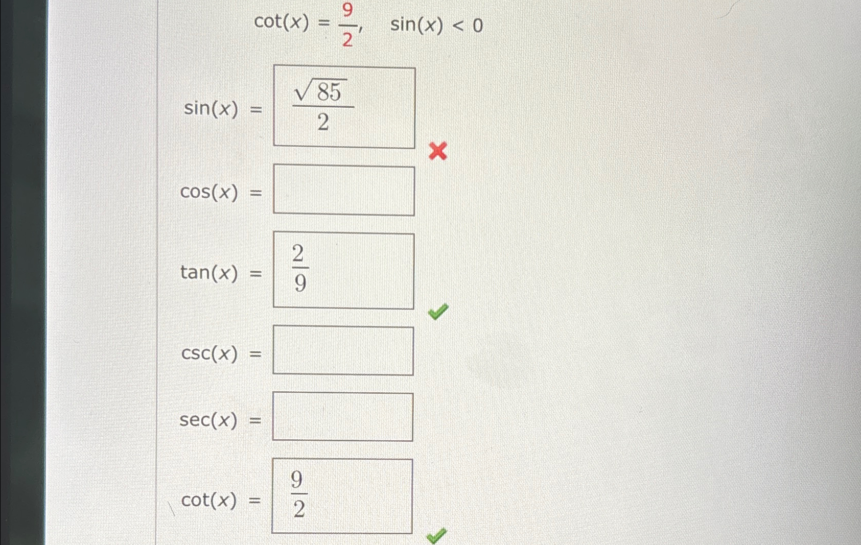 Solved cot(x)=92,sin(x)